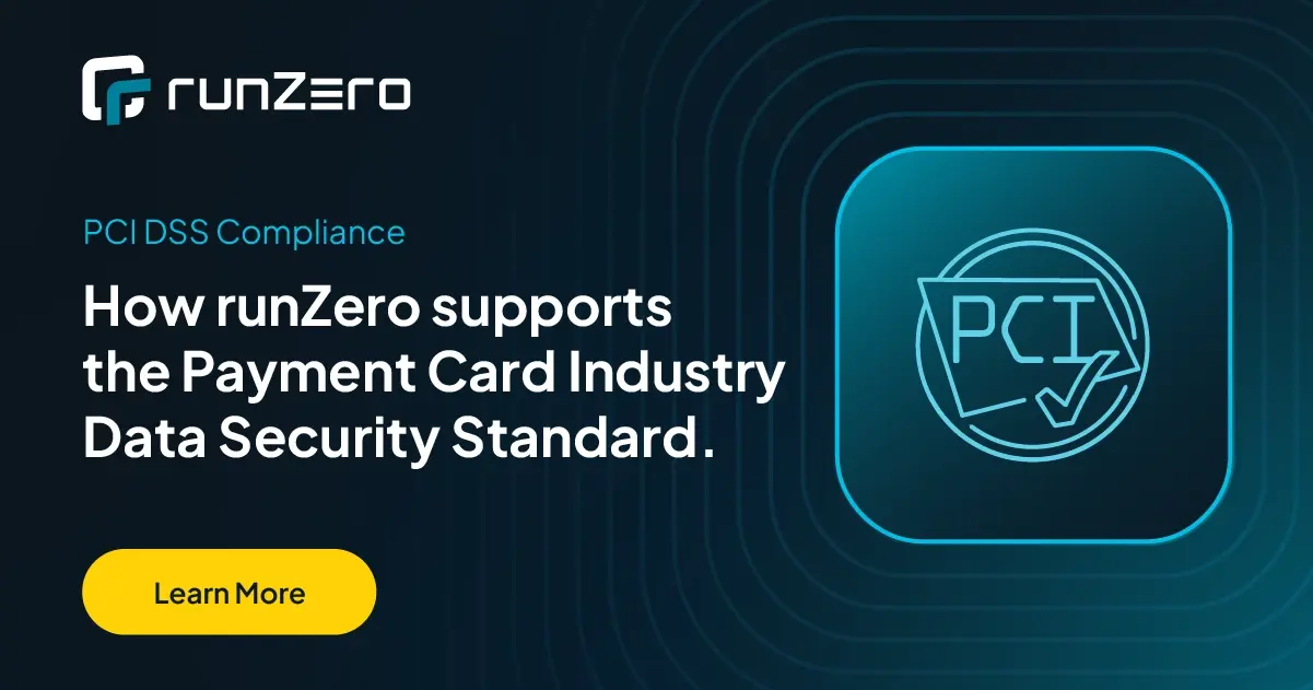 PCI DSS Compliance with runZero
