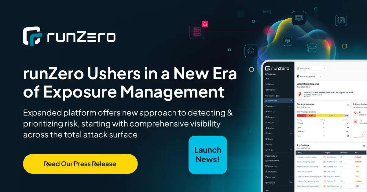 runZero Ushers in a New Era of Exposure Management