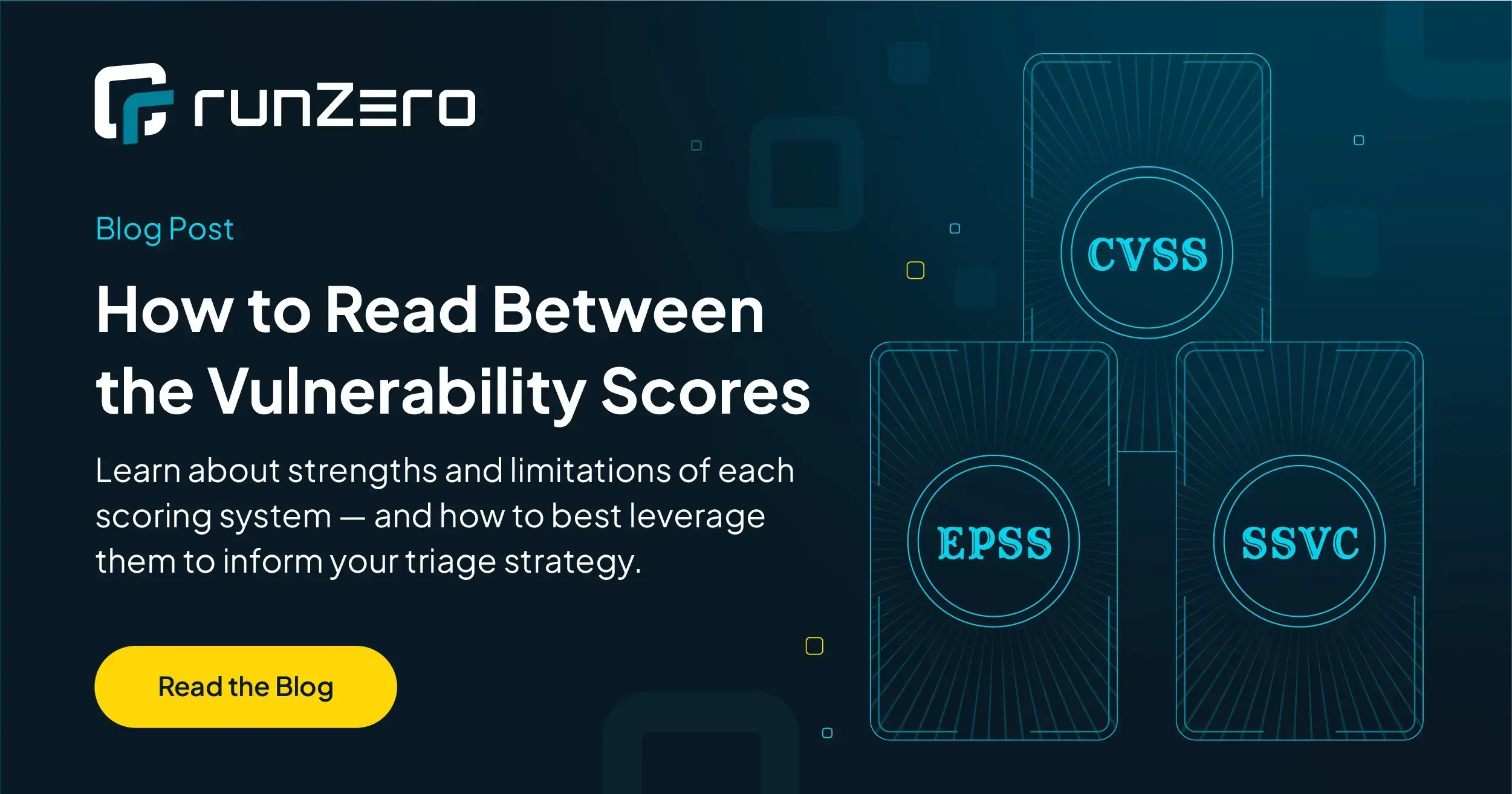 CVSS, EPSS & SSVC: Reading Between Vulnerability Scores