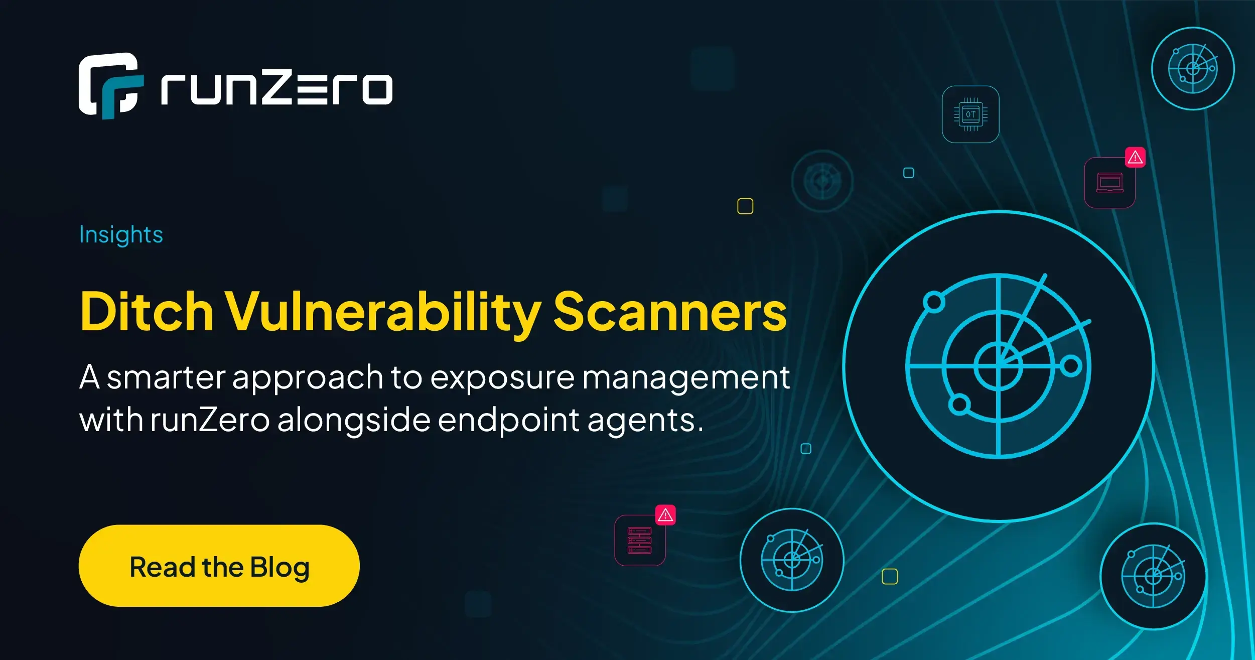 Ditch Vulnerability Scanners: Modernizing Exposure Management