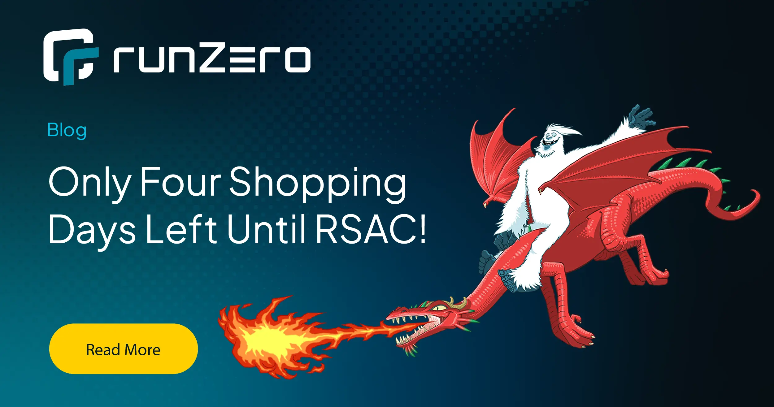 Only Four Shopping Days Left Until RSAC!